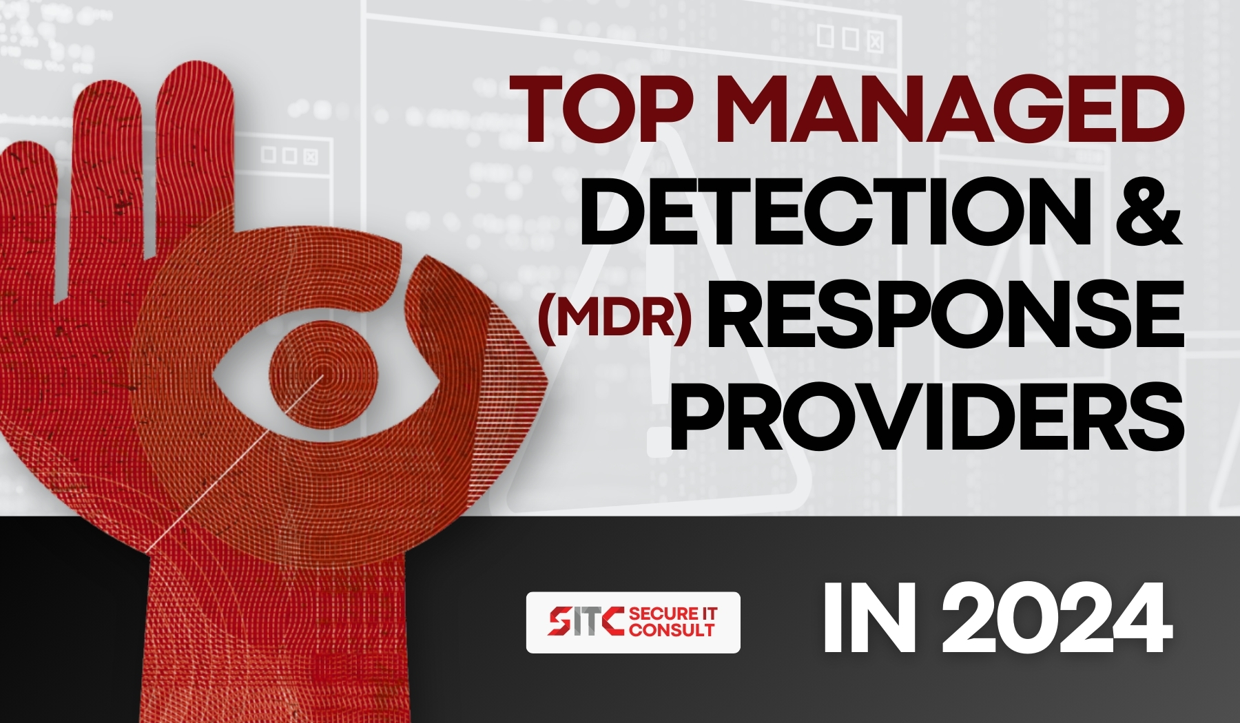 Top 10 Managed Detection and Response (MDR) Providers in 2025 ...
